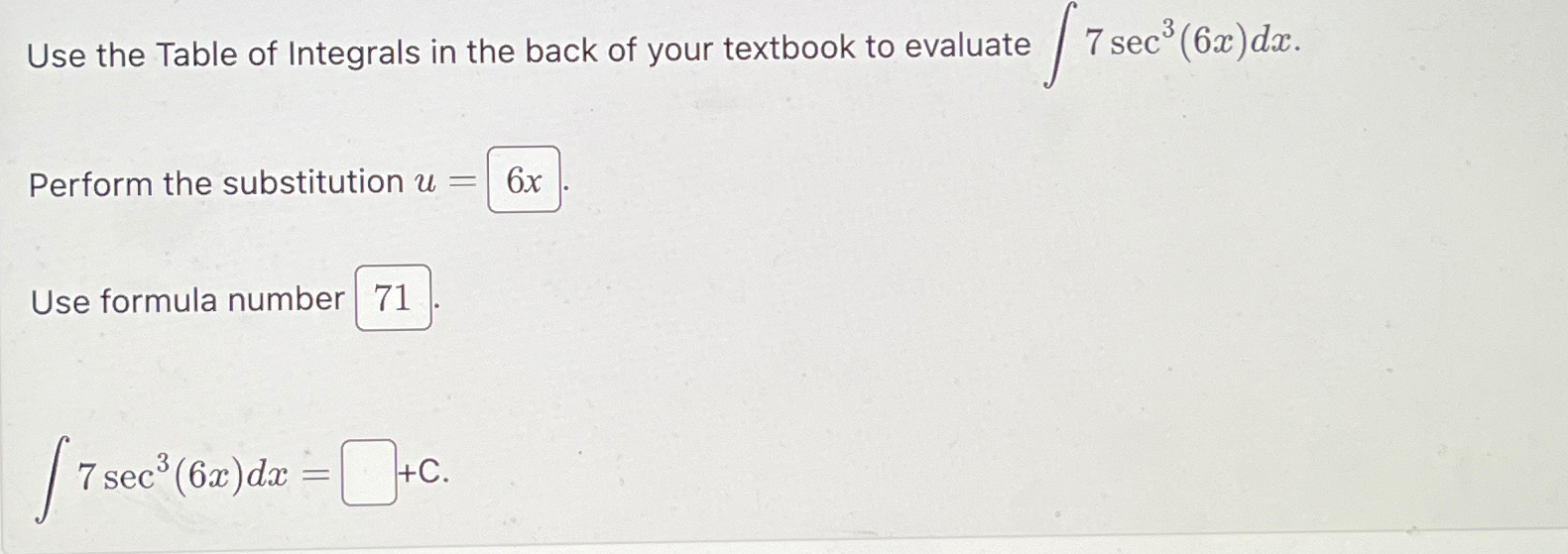 Use the Table of Integrals in the back of your | Chegg.com