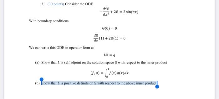 Solved 3. (30 points) Consider the ODE With boundary | Chegg.com