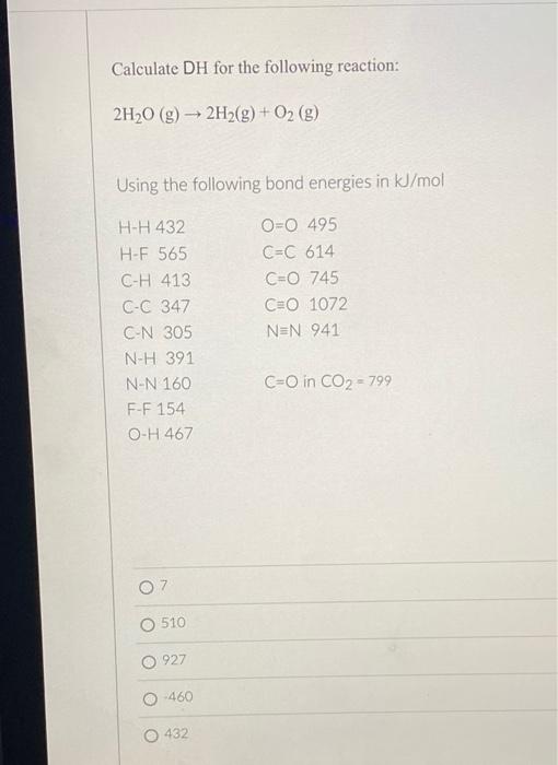 Solved Calculate DH for the following reaction: 2H20 (g) → | Chegg.com