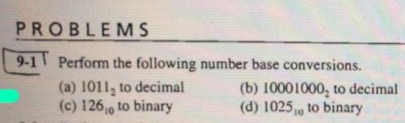 Solved PROBLEMS 9-11 Perform the following number base | Chegg.com