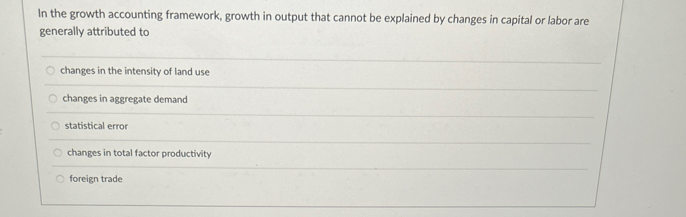 Solved In the growth accounting framework, growth in output | Chegg.com