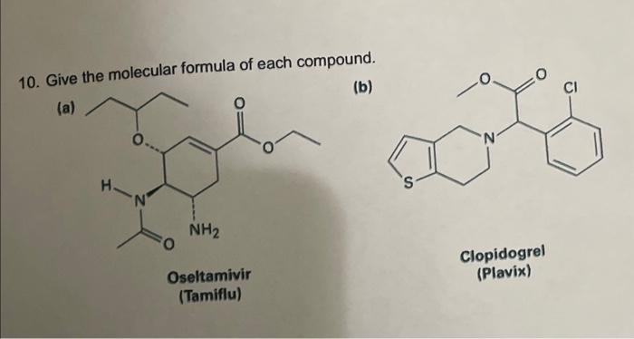 Solved 10. Give the molecular formula of each compound. (b) | Chegg.com
