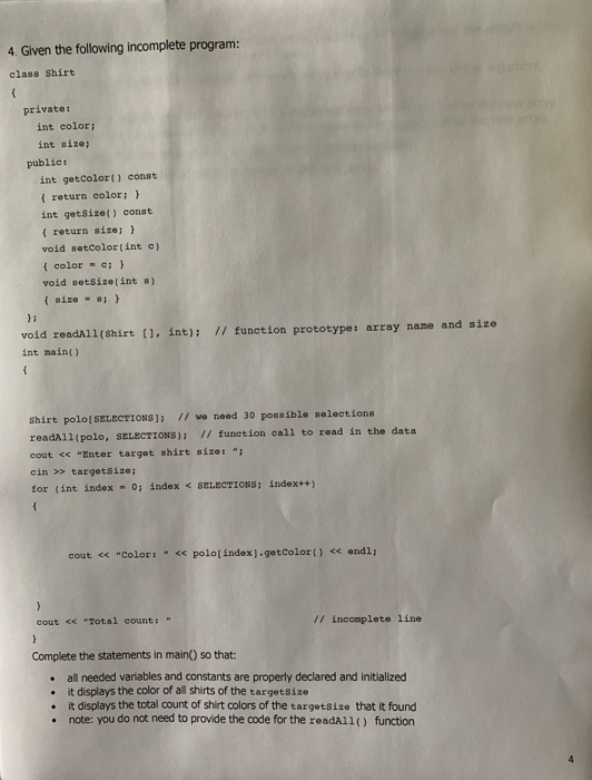 Solved 4. Given the following incomplete program: class | Chegg.com