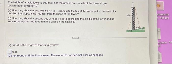 Solved The height of a radio tower is 300 feet, and the | Chegg.com