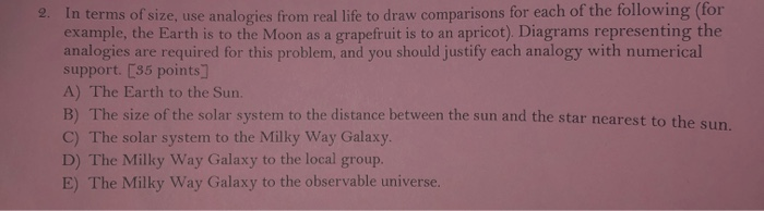 Solved 2. In terms of size, use analogies from real life to | Chegg.com