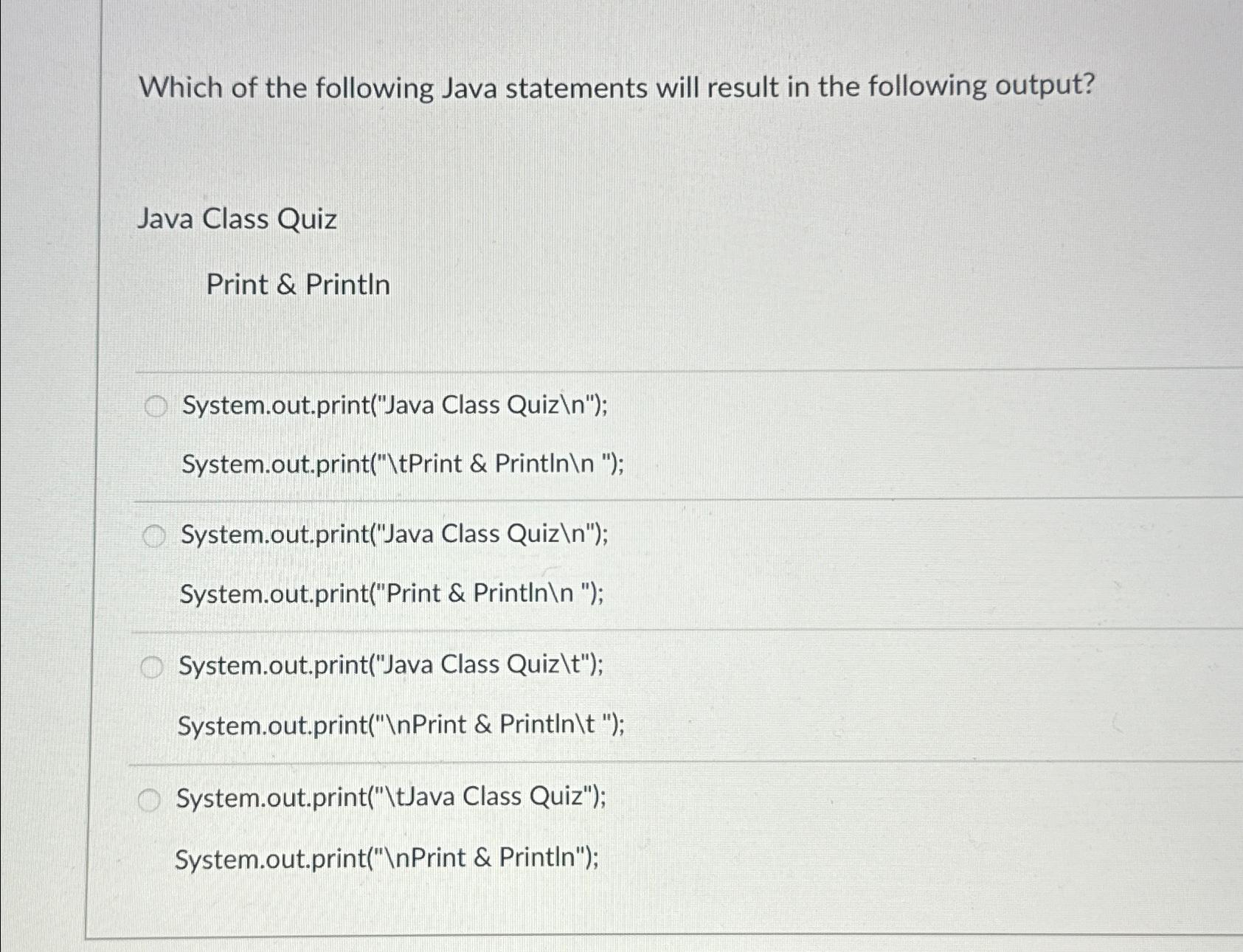 Solved Which of the following Java statements will result in | Chegg.com