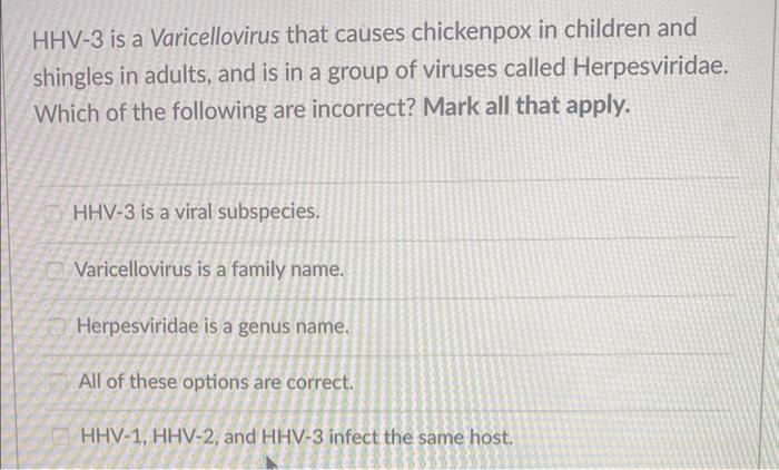 Solved HHV-3 is a Varicellovirus that causes chickenpox in | Chegg.com