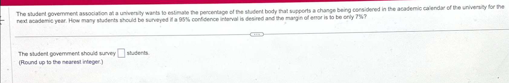 Solved The student government association at a university | Chegg.com