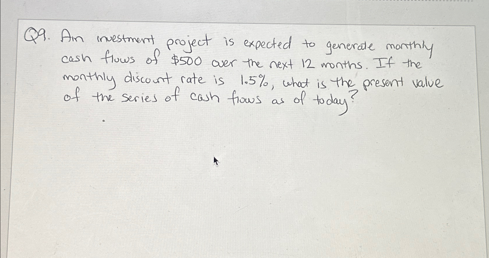 Q9. ﻿Ain investment project is expected to generate | Chegg.com