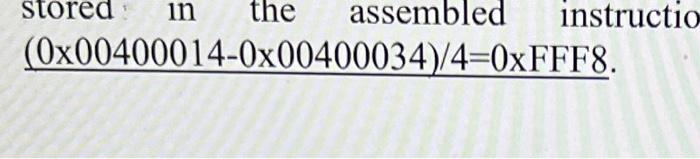 Solved stored in the assembled instructio | Chegg.com