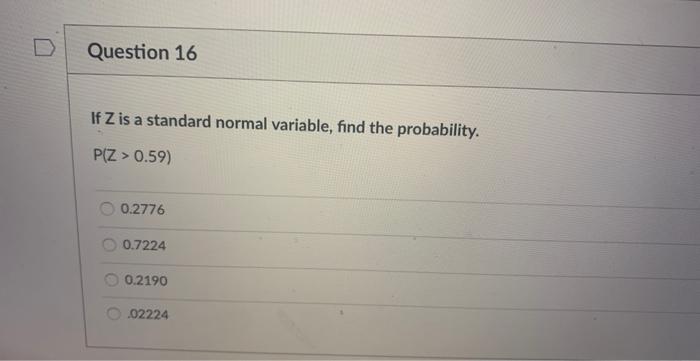 Solved If Z is a standard normal variable, find the | Chegg.com