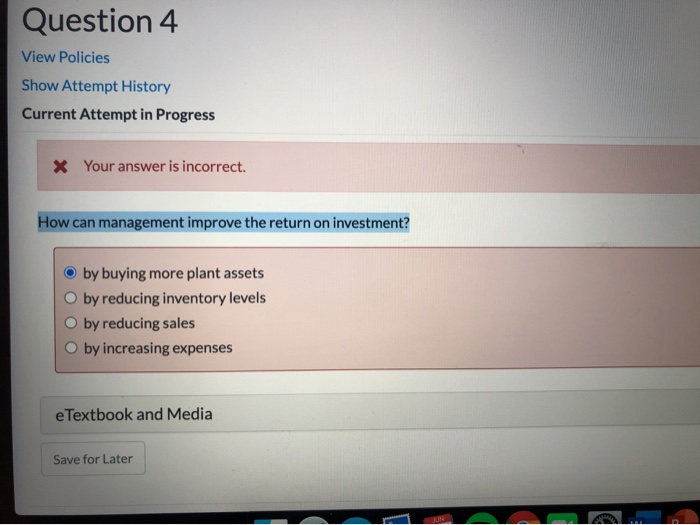 Solved Question 4 View Policies Show Attempt History Current | Chegg.com