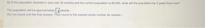 Solved If the population doubled in size over 24 months and | Chegg.com