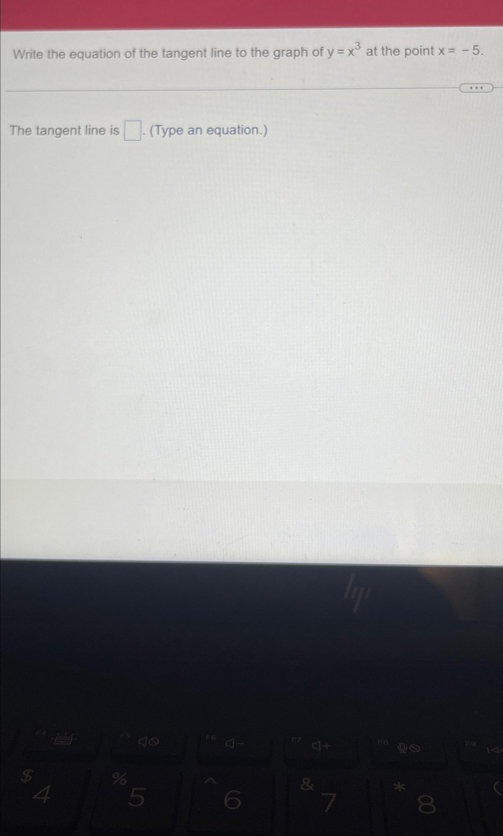 Solved Write the equation of the tangent line to the graph | Chegg.com