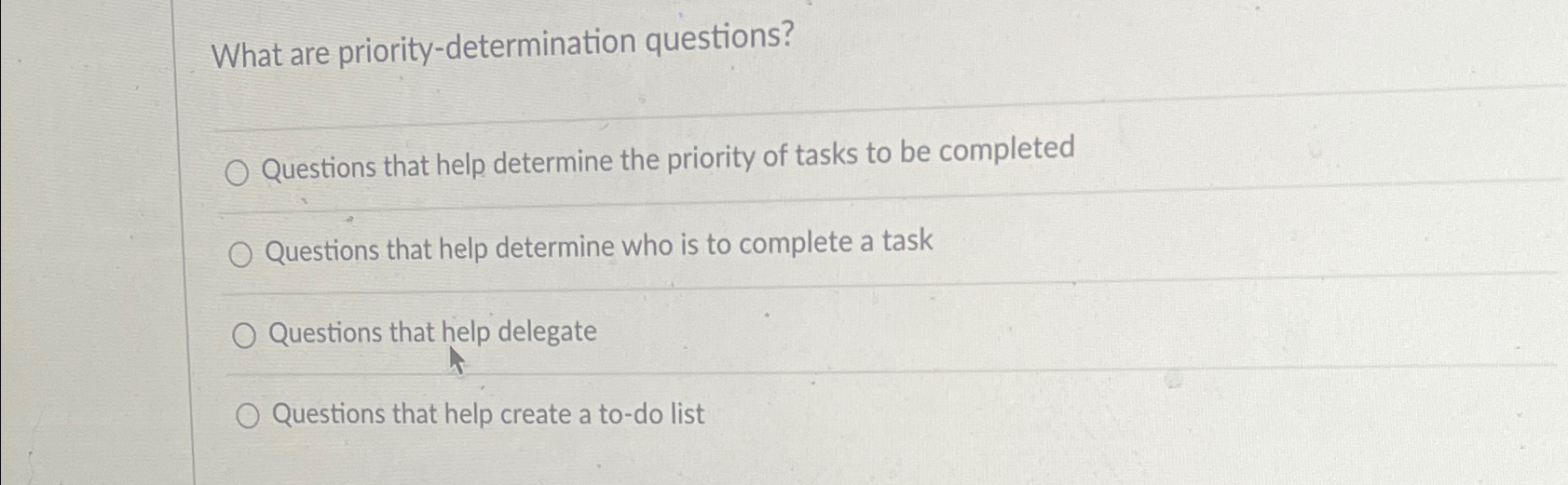 Solved What are priority-determination questions?Questions | Chegg.com