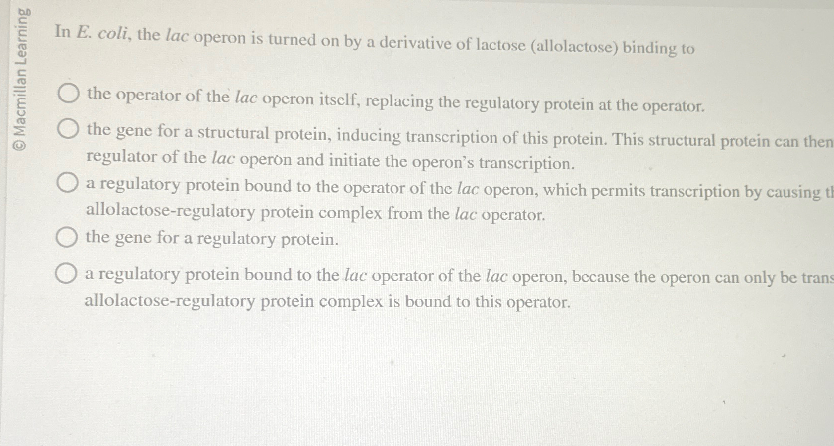 Solved In E. ﻿coli, the lac operon is turned on by a | Chegg.com