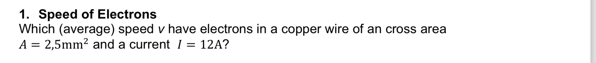 Solved Speed of ElectronsWhich (average) ﻿speed v ﻿have | Chegg.com