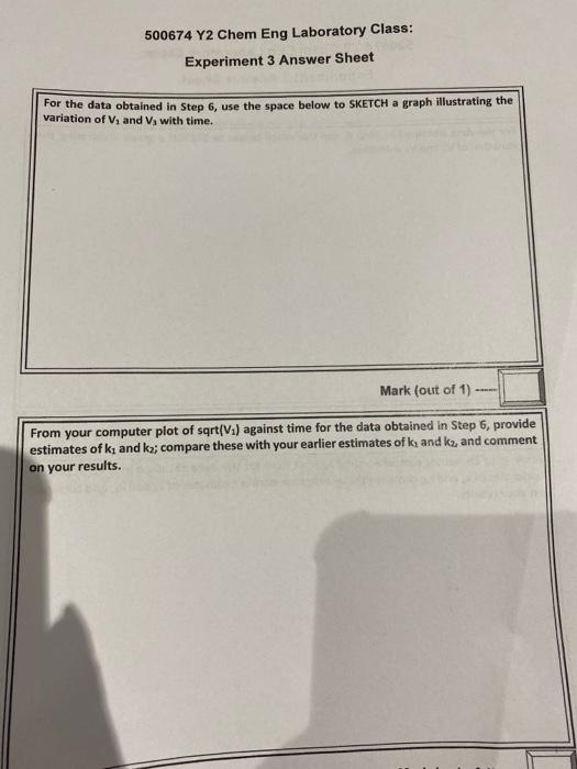 Solved 500674 Y2 Chem Eng Laboratory Class: Experiment 3 | Chegg.com