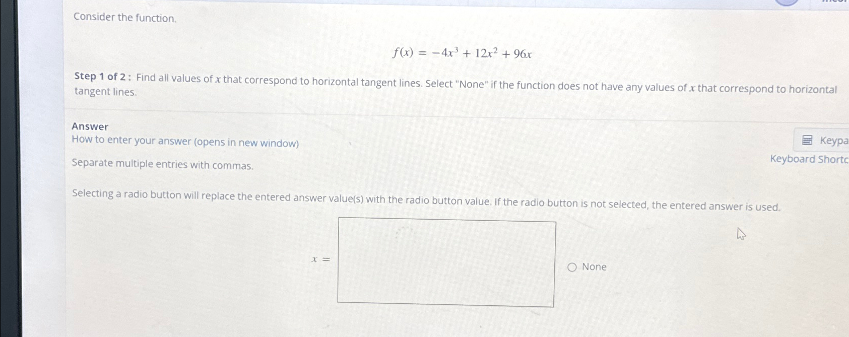 Solved Consider the function.f(x)=-4x3+12x2+96xStep 1 ﻿of 2: | Chegg.com