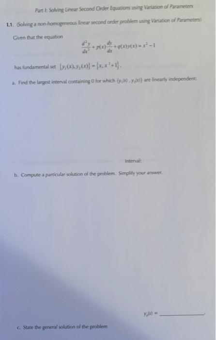 Solved Part : Solving Linear Second Order Equations using | Chegg.com
