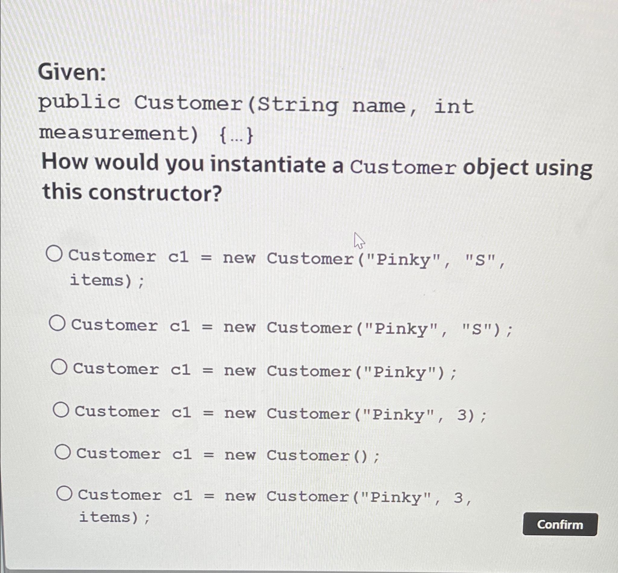 Solved Given:public Customer(String name, int | Chegg.com