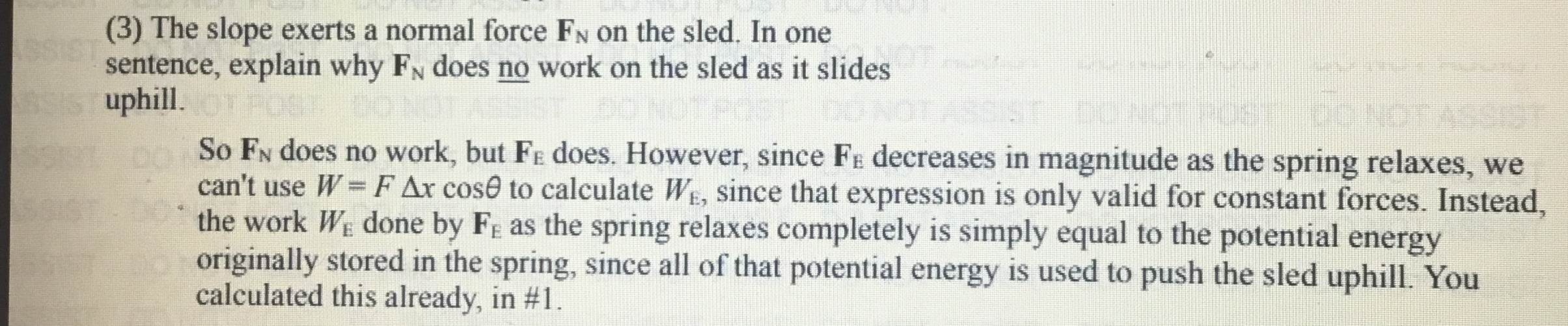 Solved (3) ﻿The slope exerts a normal force FN ﻿on the sled. | Chegg.com