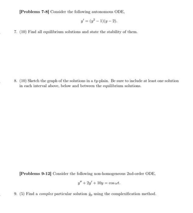 Solved [Problems 7-8) Consider the following autonomous ODE, | Chegg.com