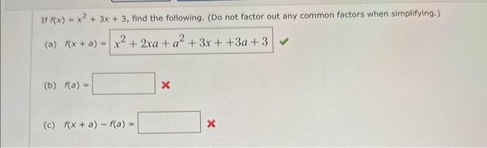 [Solved]: If f(x)=x2+3x+3, find the following. (Do not fact