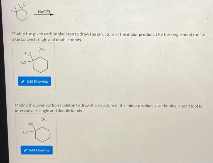 Solved Modify the given carbon skeleton to draw the | Chegg.com