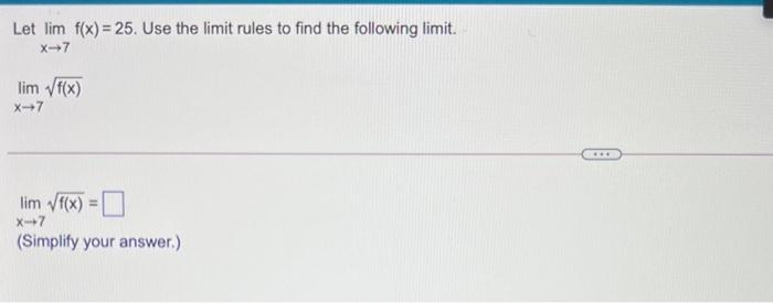 Solved Let lim f(x) = 2 and lim g(x) = 10. Use the limit | Chegg.com
