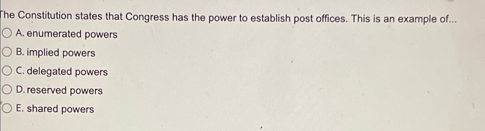 Solved The Constitution states that Congress has the power | Chegg.com