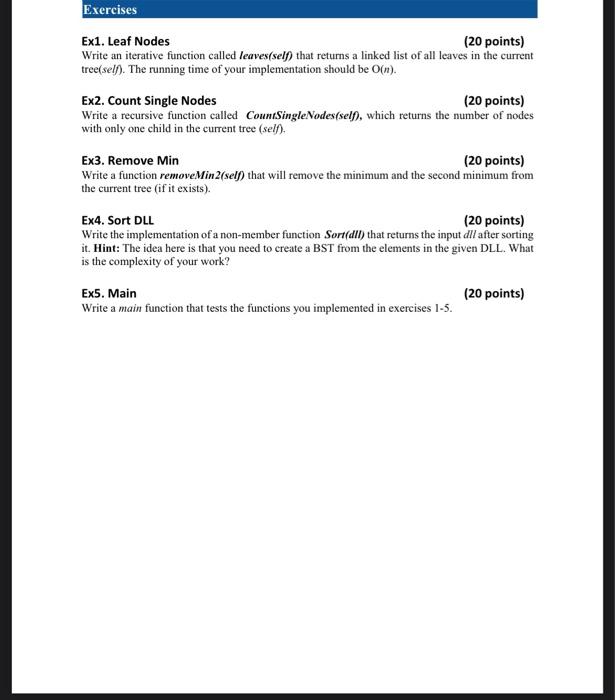 Solved Exercises (20 points) Ex1. Leaf Nodes Write an | Chegg.com