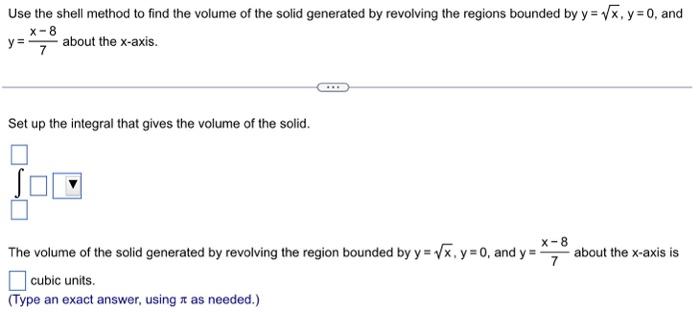Solved Use the shell method to find the volume of the solid | Chegg.com