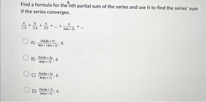 Solved Find a formula for the nth partial sum of the series | Chegg.com