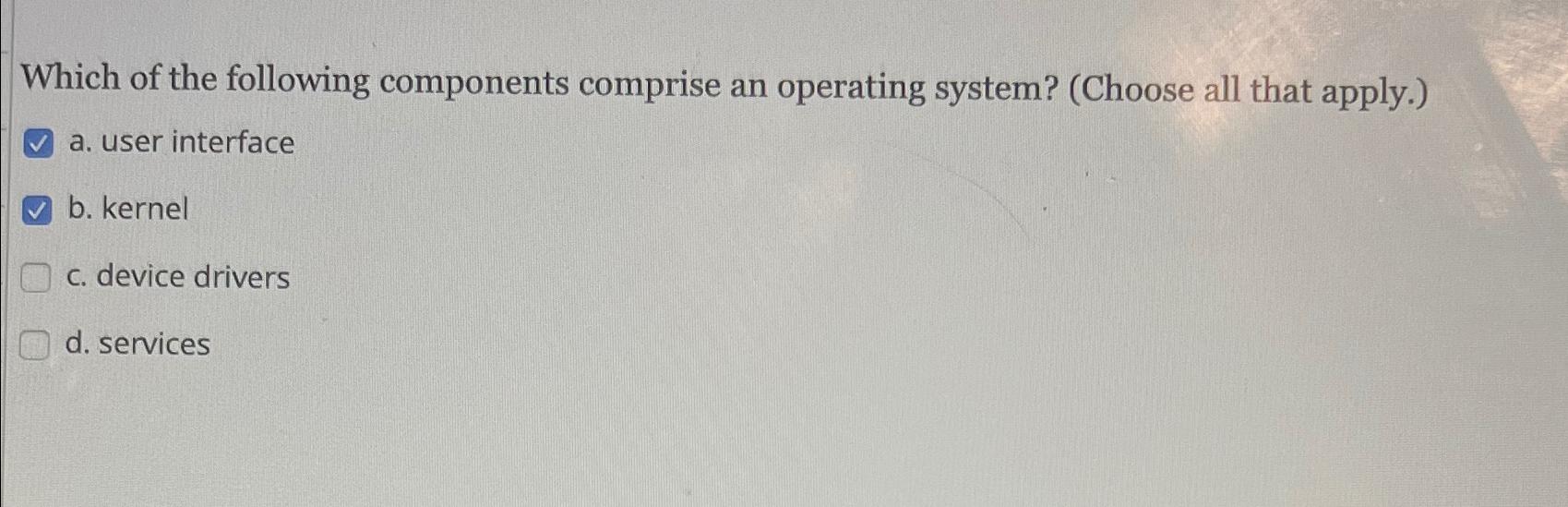 Solved Which of the following components comprise an | Chegg.com
