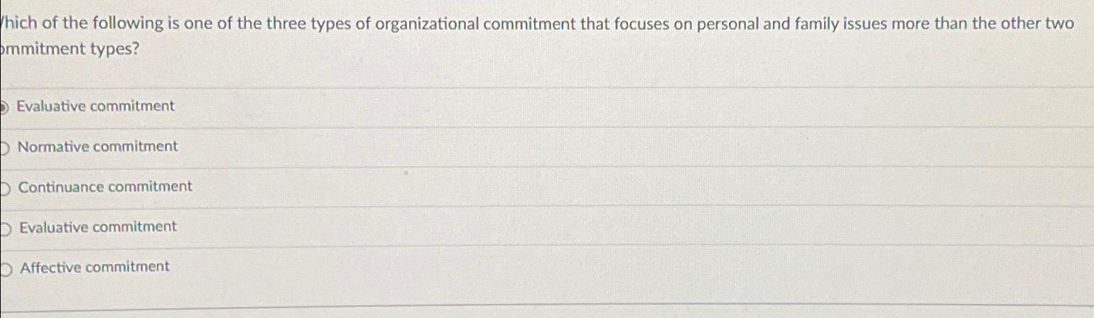 Solved hich of the following is one of the three types of | Chegg.com