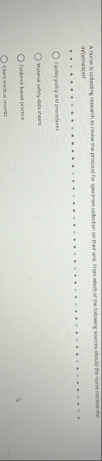 Solved A nurse is collecting research to revise the protocol | Chegg.com