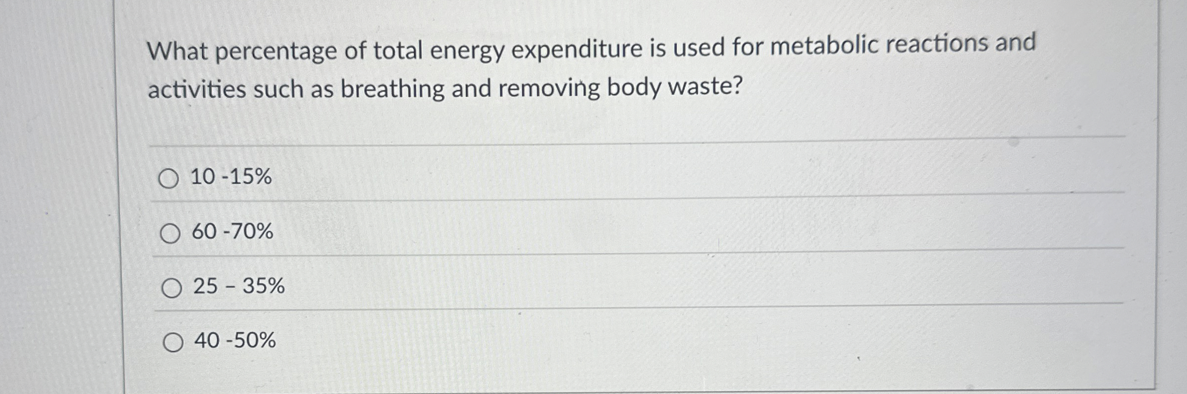 Solved What percentage of total energy expenditure is used | Chegg.com