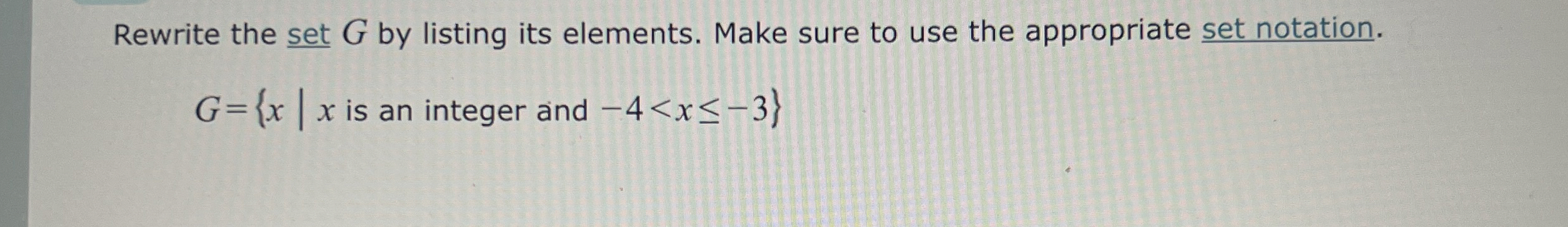 Solved Rewrite the set G ﻿by listing its elements. Make sure | Chegg.com
