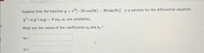 Solved suppose fhe function is a solution for the | Chegg.com