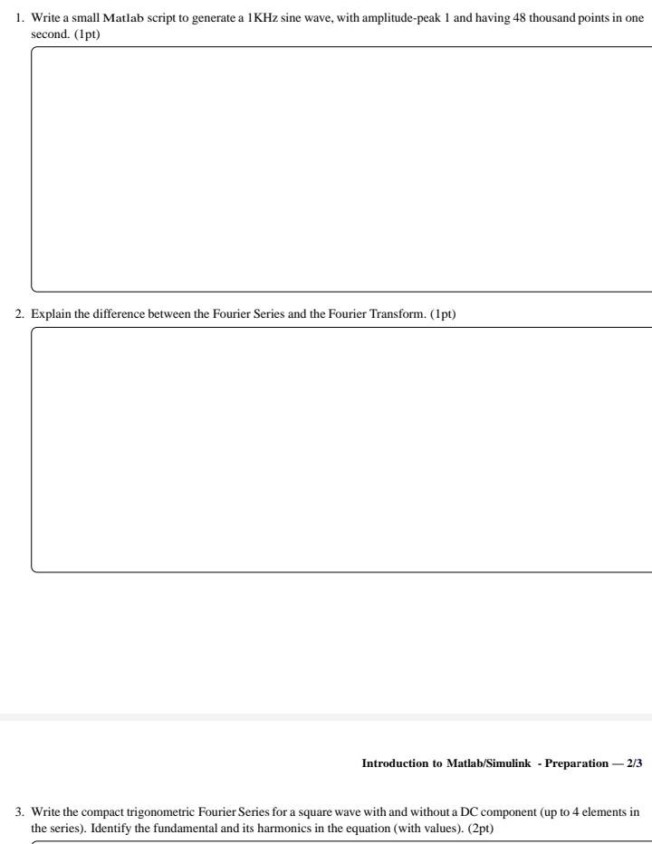 Solved 1. Write a small Matlab script to generate a 1KHz | Chegg.com