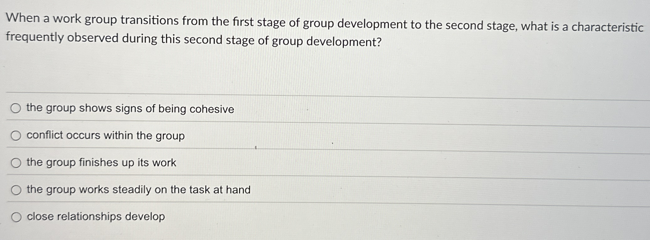 Solved When a work group transitions from the first stage of | Chegg.com