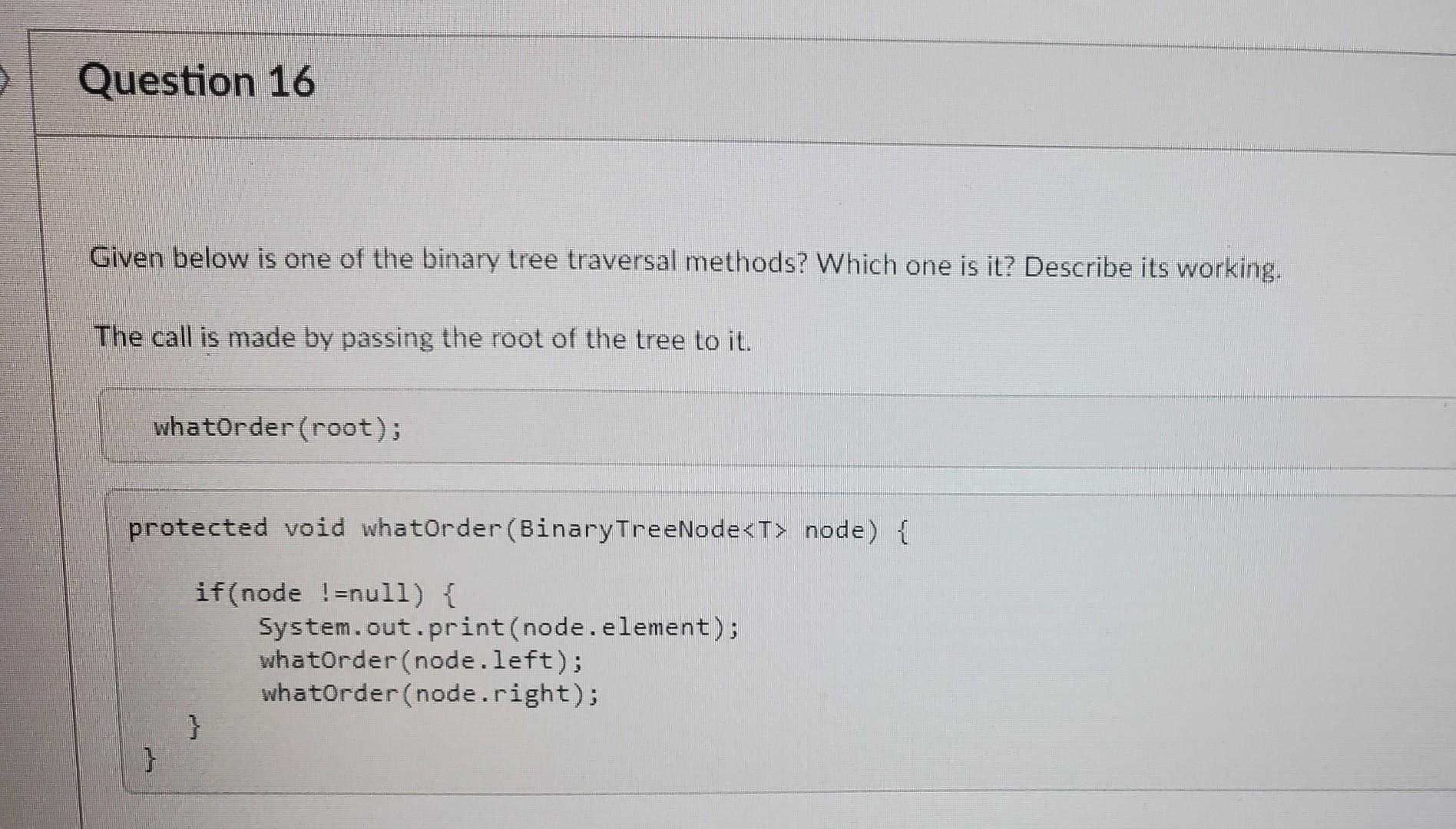 Solved Given Below Is One Of The Binary Tree Traversal 4199