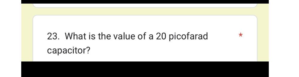 Solved What is the value of a 20 ﻿picofarad capacitor? | Chegg.com