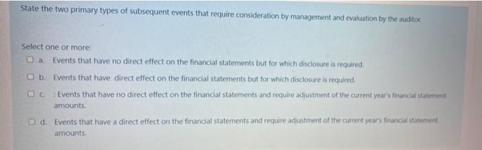 Solved State the two primary types of subsequent events that | Chegg.com