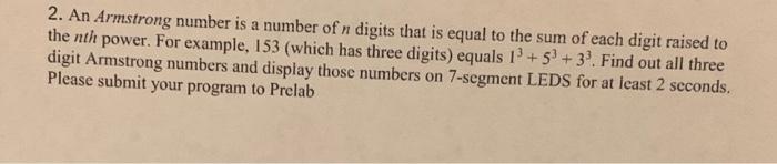 Solved 2. An Armstrong number is a number of n digits that | Chegg.com