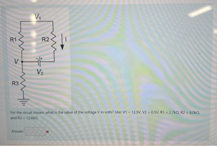 Solved For the circuit shown, what is the value of the | Chegg.com
