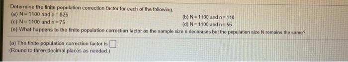 Solved Determine The Finite Population Correction Factor For
