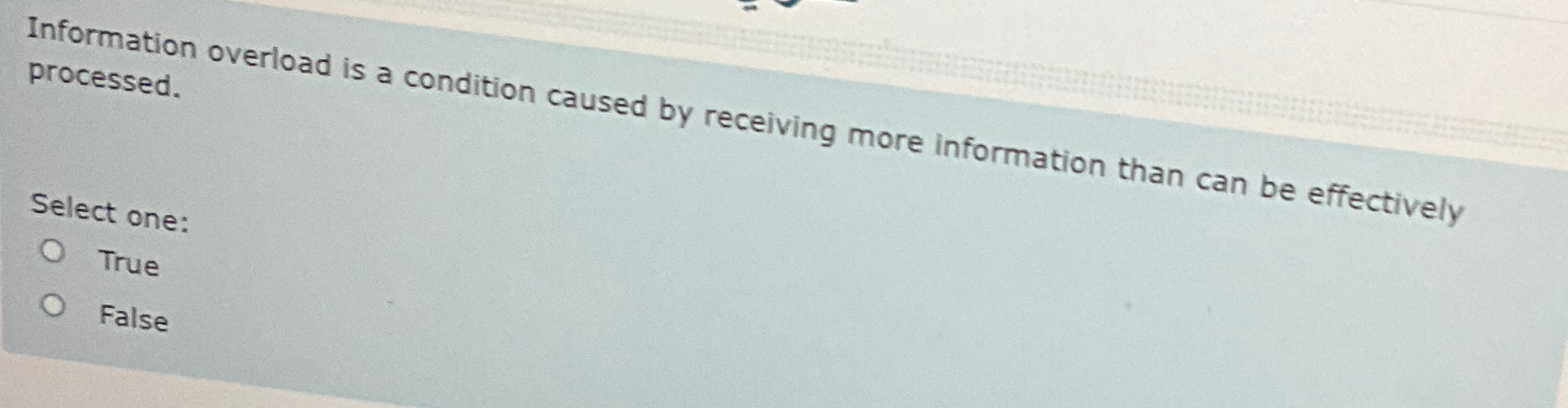 Solved Information overload is a condition caused by | Chegg.com