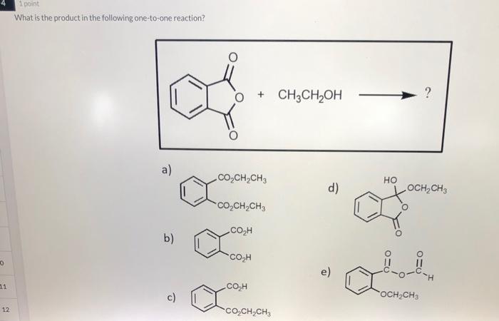Solved 1 point What is the product in the following | Chegg.com